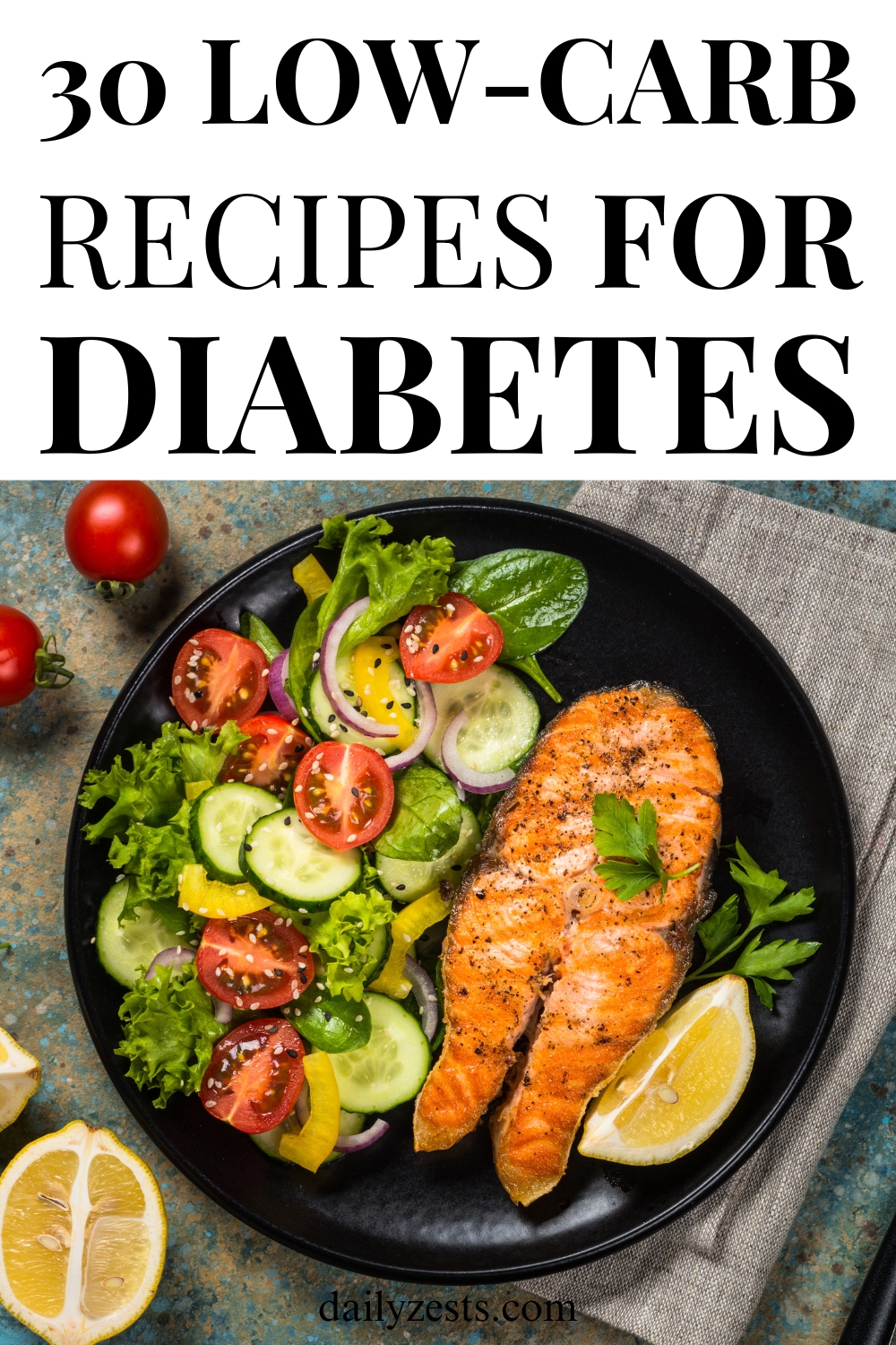 30 Incredible Diabetes-Friendly Low-Carb Recipes for Your Weekly Menu ...
