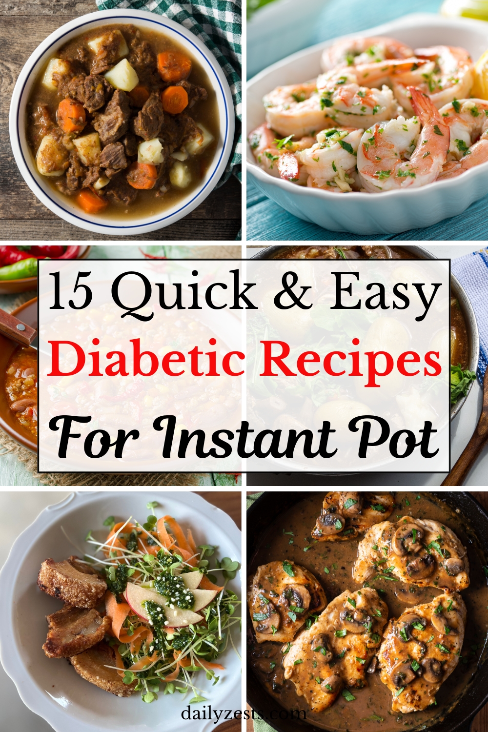 15 Diabetic-Friendly Instant Pot Recipes for Busy Weeknights - DailyZests