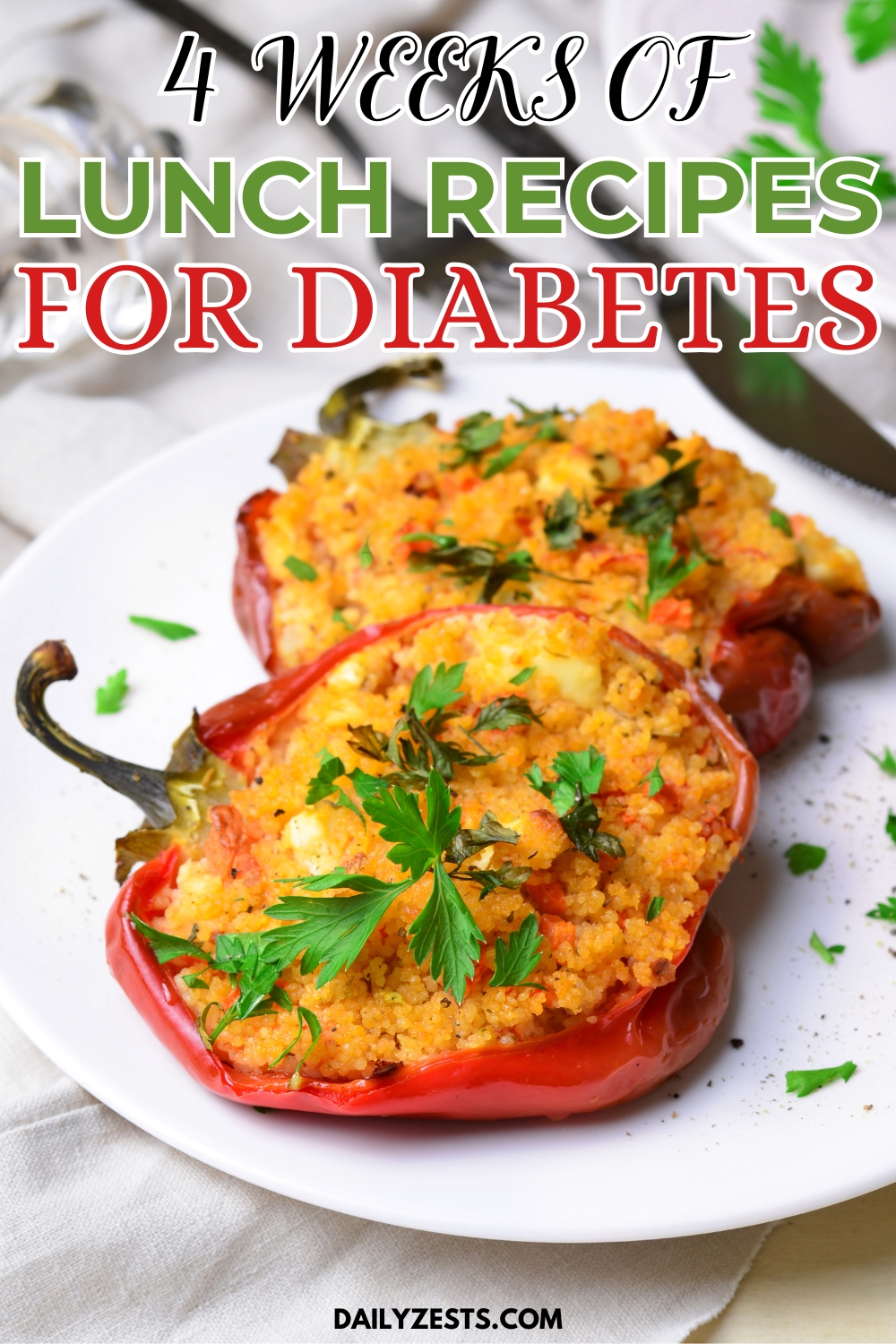 28 Diabetic Lunch Recipes: 4 Weeks of Healthy and Delicious Meals ...