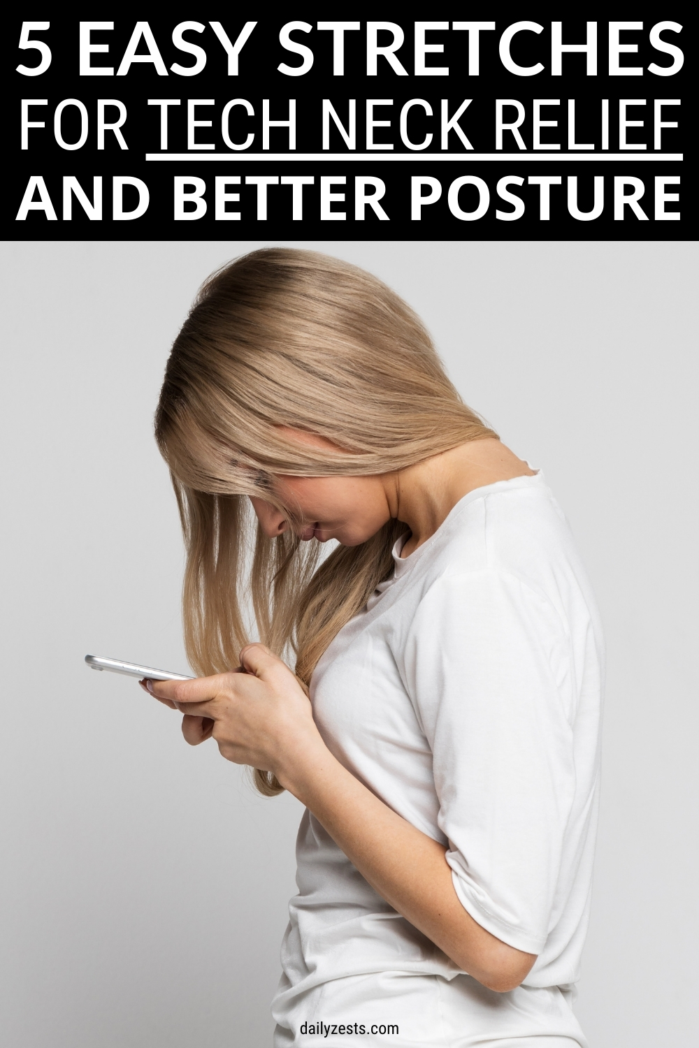5 Neck Stretches to Combat Tech Neck & Improve Posture - DailyZests